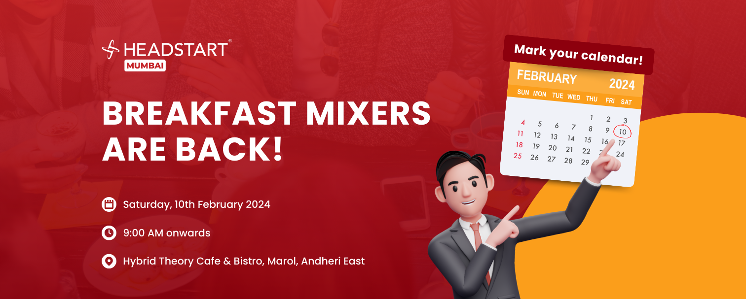 Breakfast Mixer - Headstart Mumbai | Headstart